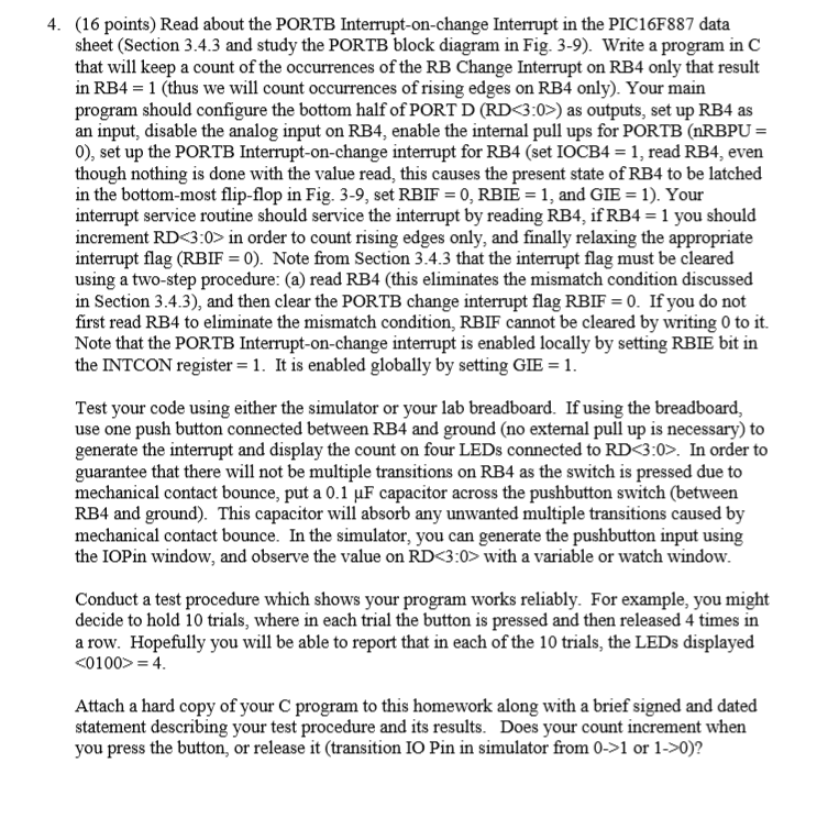 (16 points) Read about the PORTB Interrupt-on-change | Chegg.com