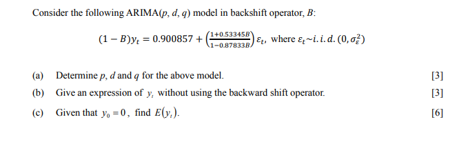 Solved Consider the following ARIMA(p, d, q) model in | Chegg.com