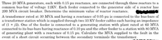 Solved Three 20 MVA generators, each with 0.15 pu reactance, | Chegg.com