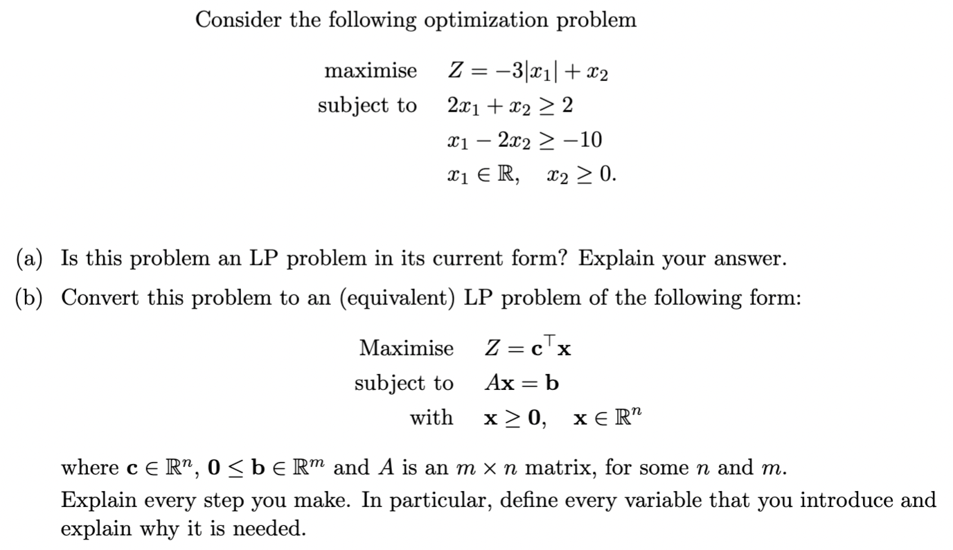 Solved Consider the following optimization problem maximise | Chegg.com