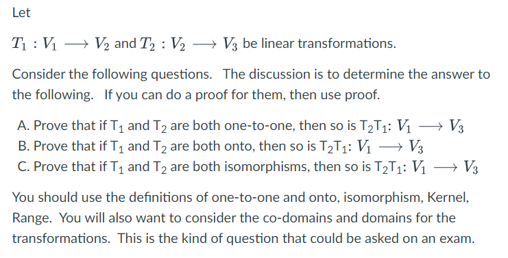 Solved T1:V1 V2 and T2:V2 V3 be linear transformations. | Chegg.com