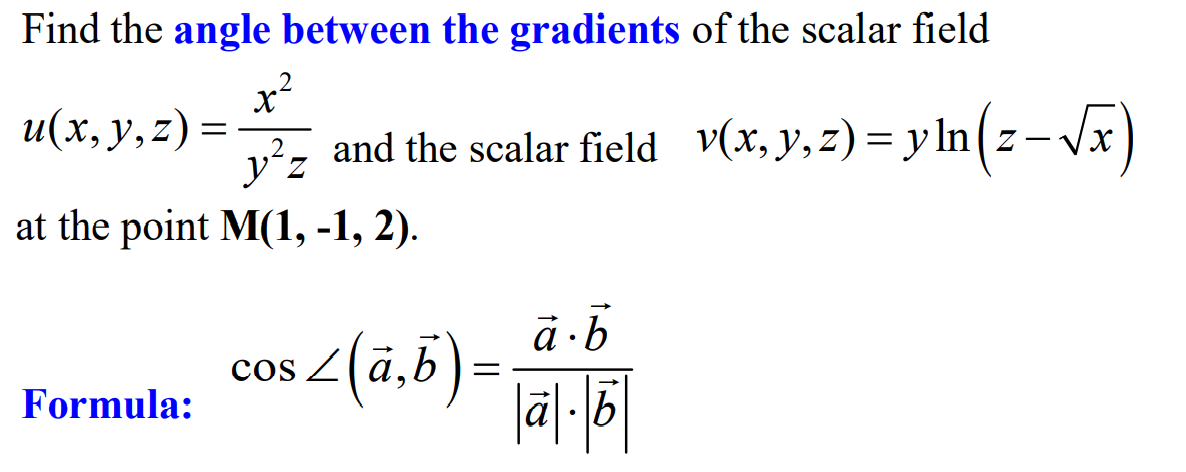 Solved Find the angle between the gradients of the scalar | Chegg.com