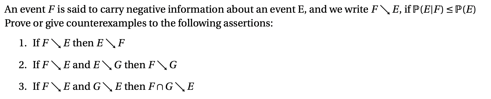 Solved An event F is said to carry negative information | Chegg.com