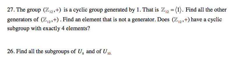Solved 27. The group (Z12,+) is a cyclic group generated by | Chegg.com