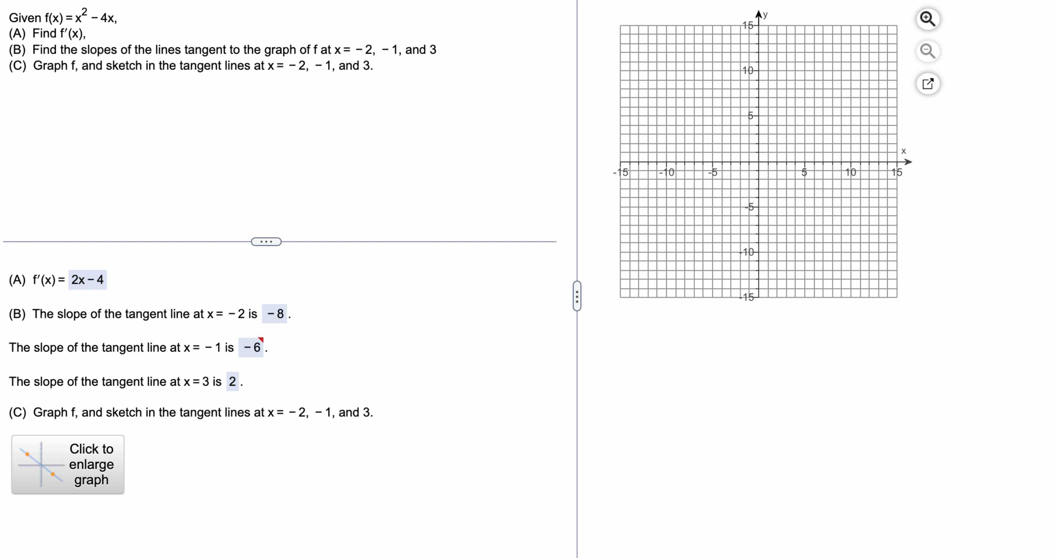 Solved Given f(x)=x2-4x(A) ﻿Find f'(x),(B) ﻿Find the slopes | Chegg.com