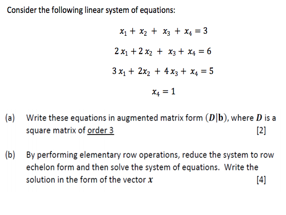 Solved Consider the following linear system of equations: x1 | Chegg.com