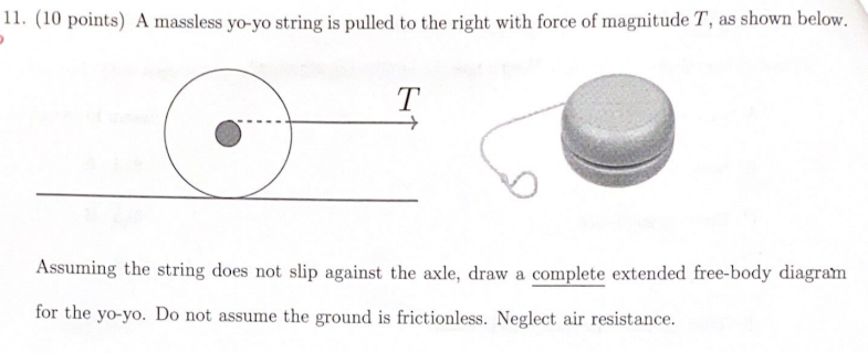 Solved 1. (10 points) A massless yo-yo string is pulled to | Chegg.com