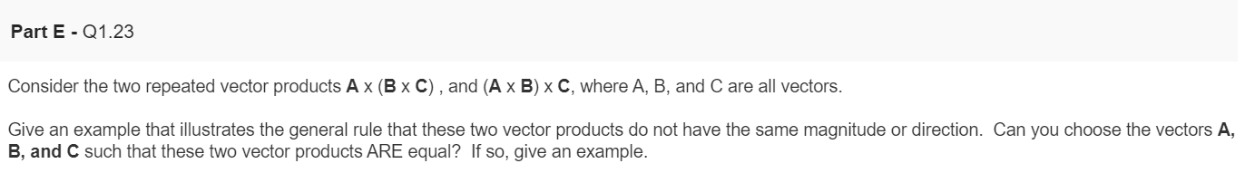 Solved Part E-Q1.23 Consider the two repeated vector | Chegg.com