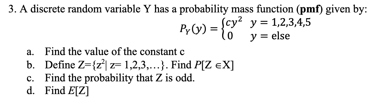 Solved 3. A discrete random variable Y has a probability | Chegg.com