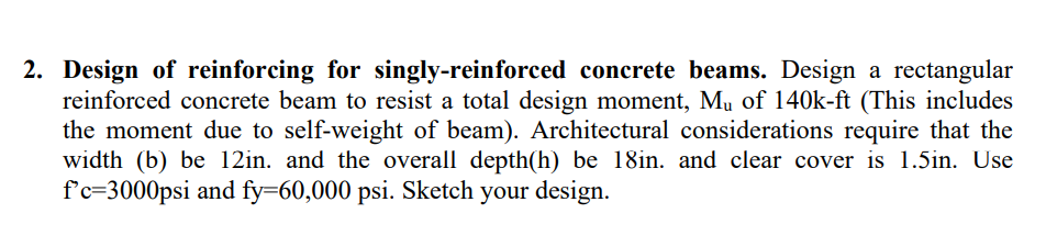 Solved Design of reinforcing for singly-reinforced concrete | Chegg.com