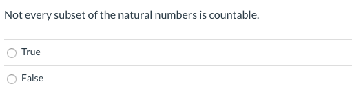 Solved Not every subset of the natural numbers is countable. | Chegg.com