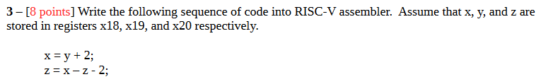 Solved 3 - [8 points] Write the following sequence of code | Chegg.com
