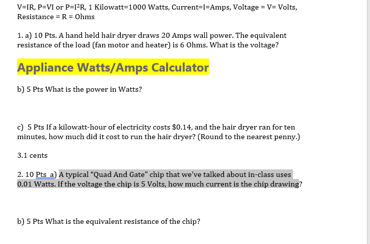 Solved VEIR, P=VI or P=I2R, 1 Kilowatt-1000 Watts, | Chegg.com