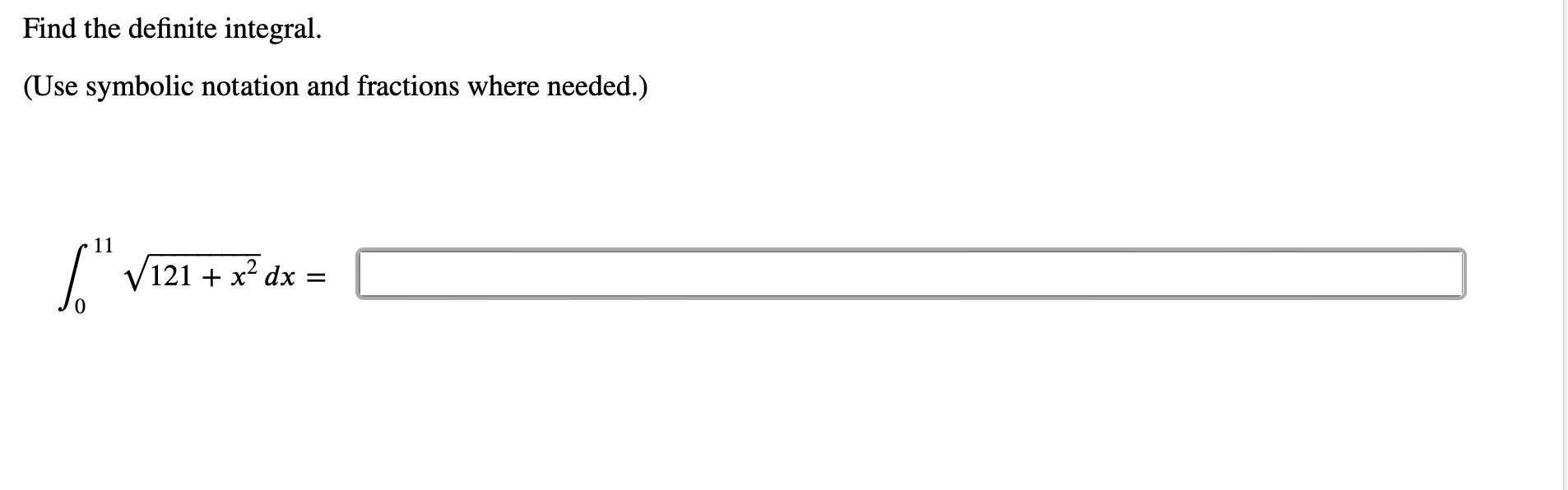 Solved Find the definite integral. (Use symbolic notation | Chegg.com