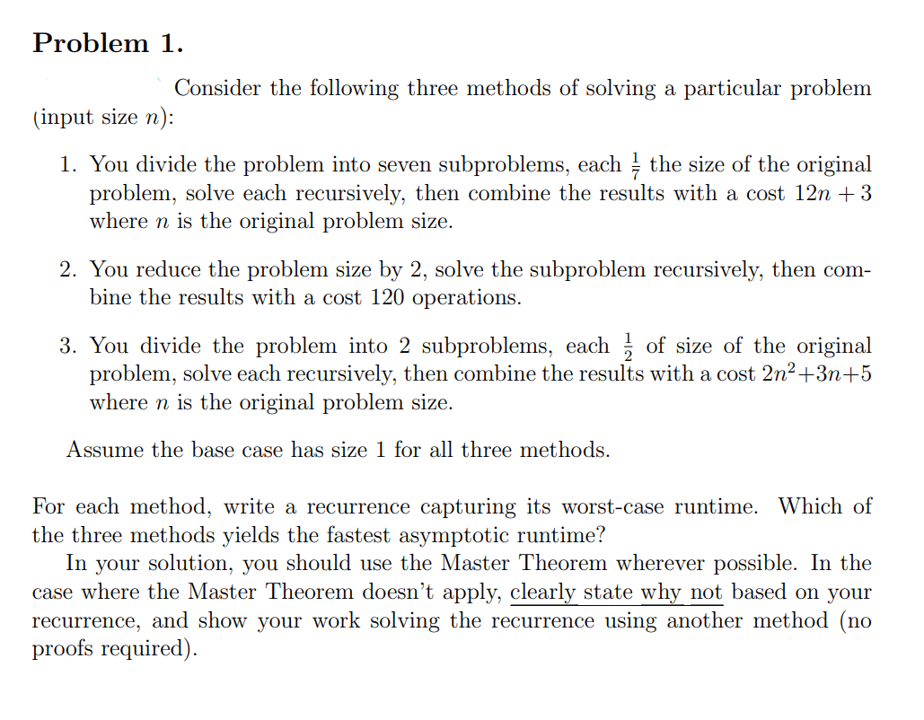 Solved Problem 1. Consider the following three methods of | Chegg.com