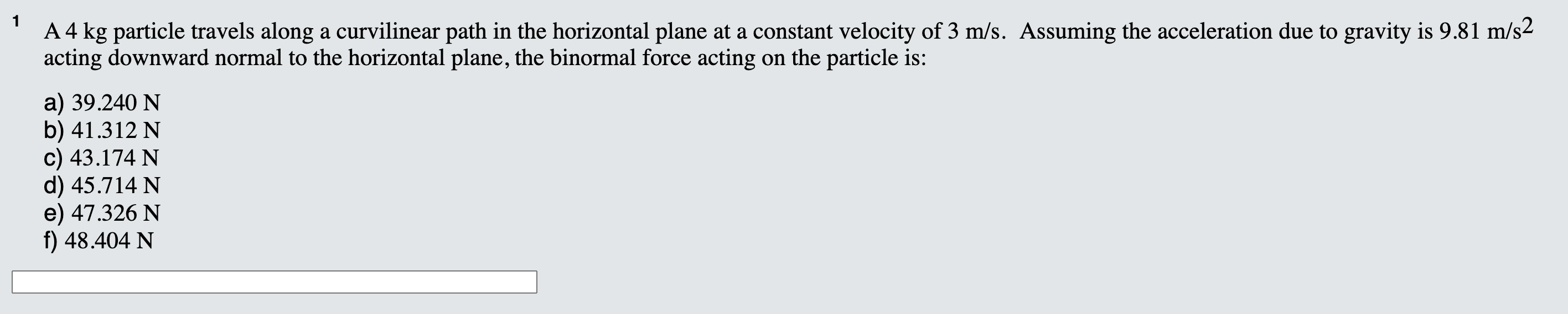 Solved A4 kg particle travels along a curvilinear path in | Chegg.com