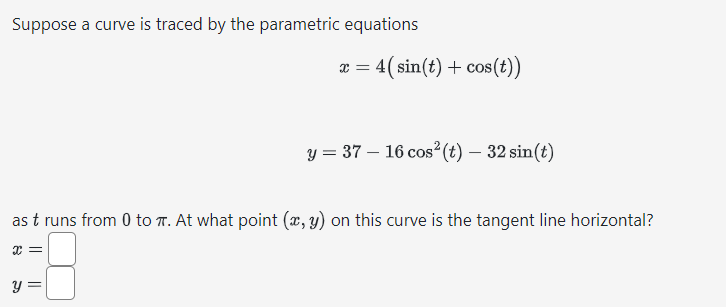 Solved Suppose a curve is traced by the parametric equations | Chegg.com