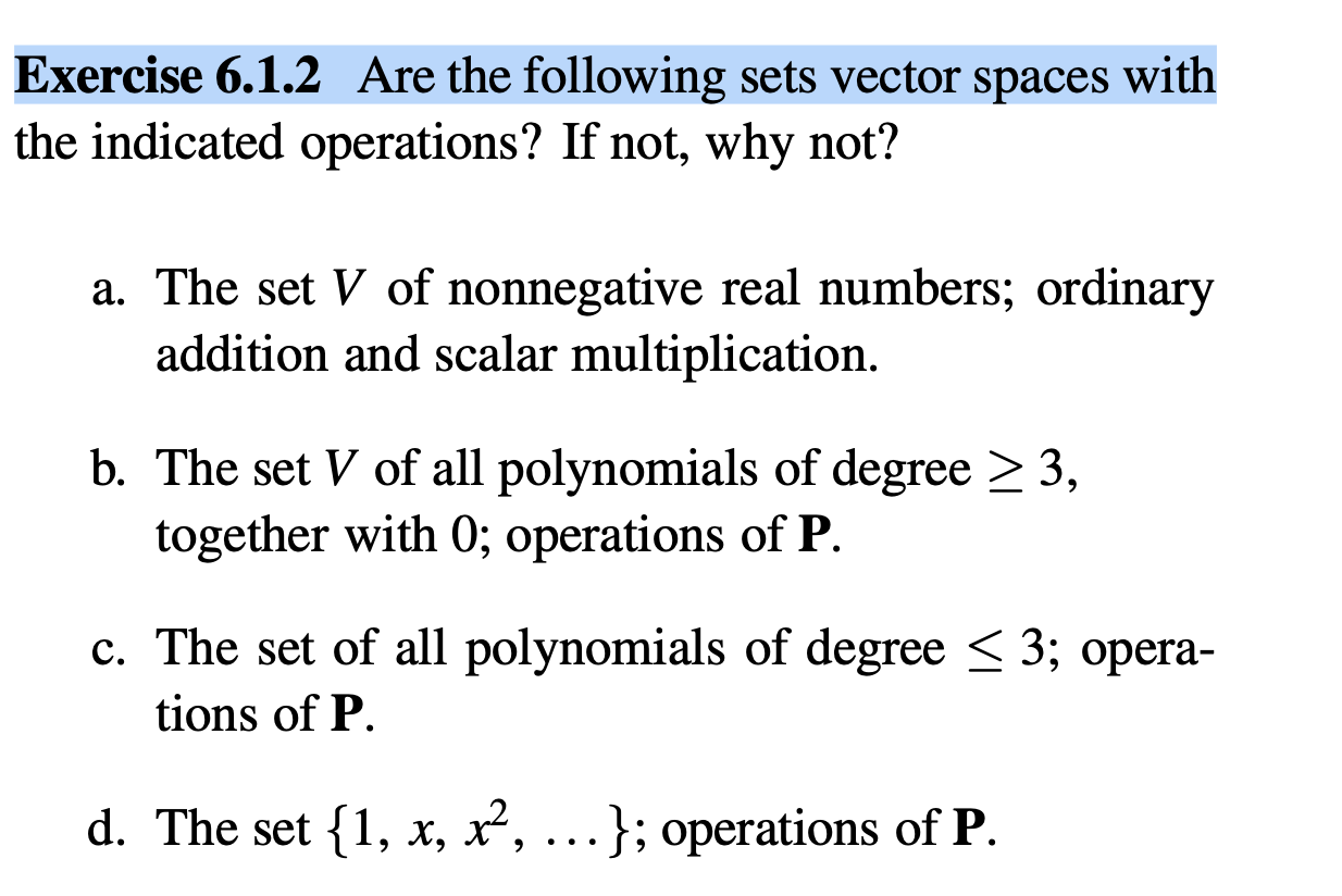 Solved Exercise 6.1.2 Are the following sets vector spaces | Chegg.com