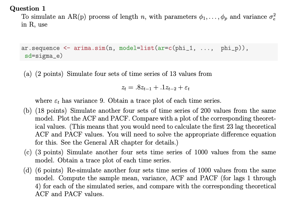 Question 1 To simulate an AR(p) process of length n, | Chegg.com
