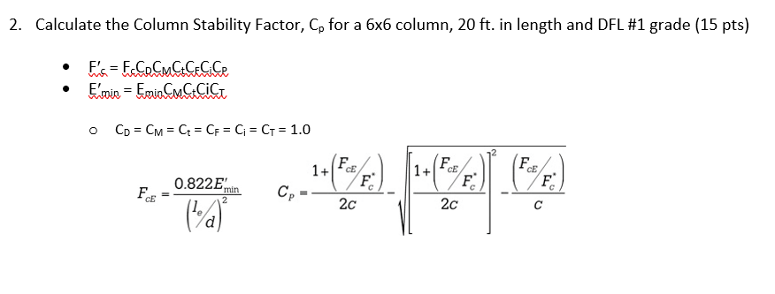 Solved 2. Calculate the Column Stability Factor, Cp for a | Chegg.com