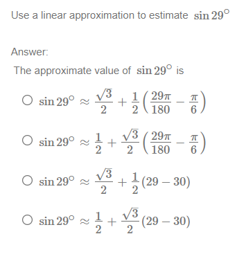 Solved Use a linear approximation to estimate sin 29° | Chegg.com