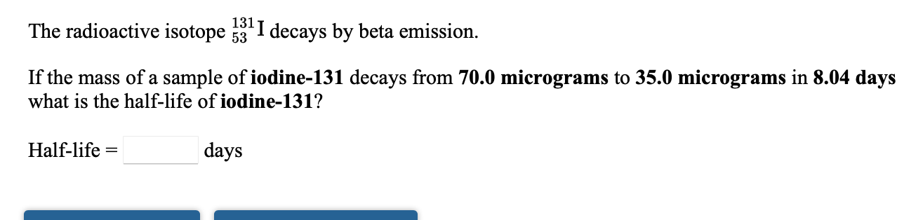 Solved The half-life of the radioactive isotope iron-59 is | Chegg.com