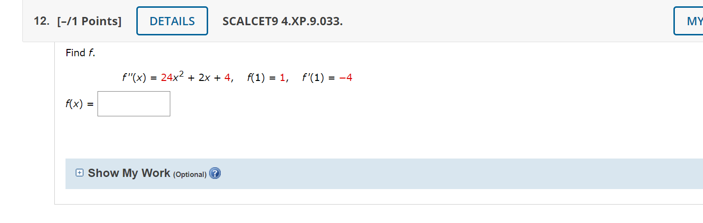 Solved 12. [-/1 Points] SCALCET9 4.XP.9.033. Find f. | Chegg.com