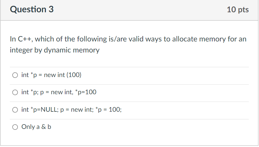 Solved In C++, which of the following is/are valid ways to | Chegg.com