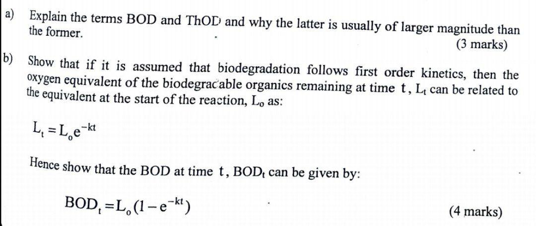 Solved a) Explain the terms BOD and ThOD and why the latter | Chegg.com