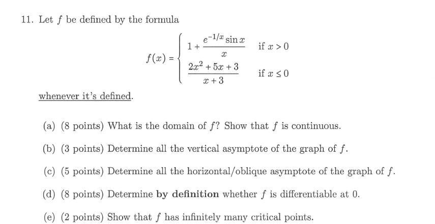 Solved 11. Let f be defined by the formula e-1/2 sina 1+ if | Chegg.com