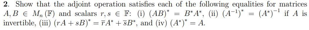 Solved 2. Show that the adjoint operation satisfies each of | Chegg.com