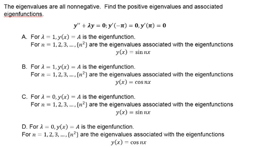 Solved The eigenvalues are all nonnegative. Find the | Chegg.com