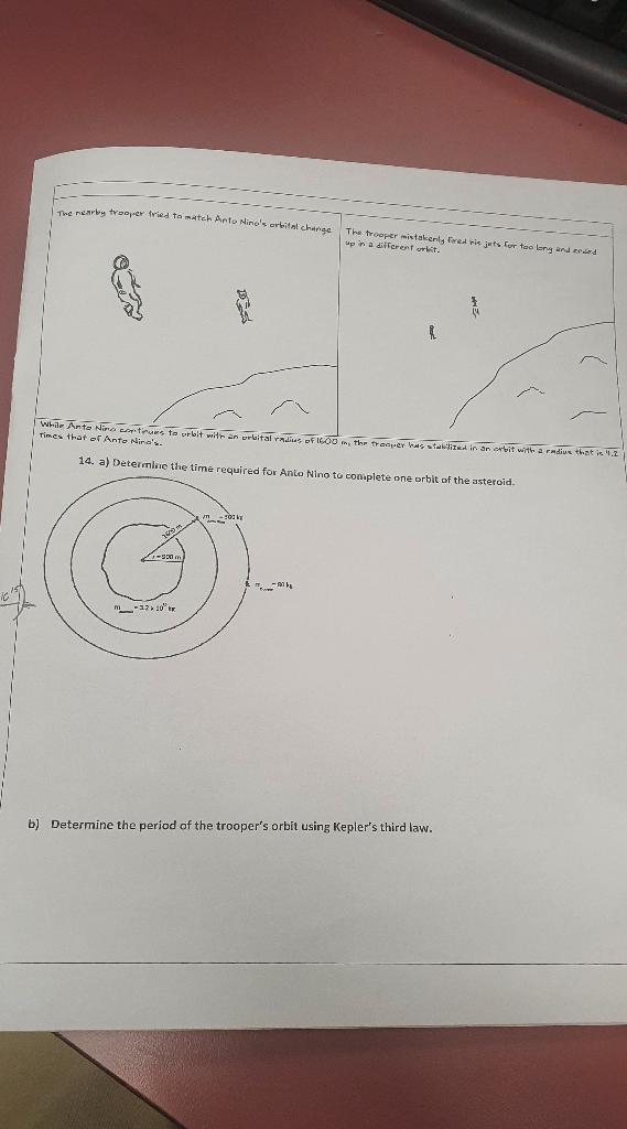 up in a different orkit. 14. a) Determline tha time | Chegg.com