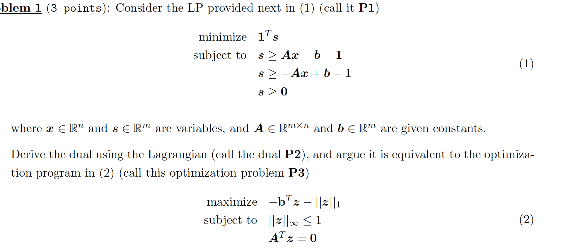 Solved minimize subject to 1Tss≥Ax−b−1s≥−Ax+b−1s≥0 where | Chegg.com