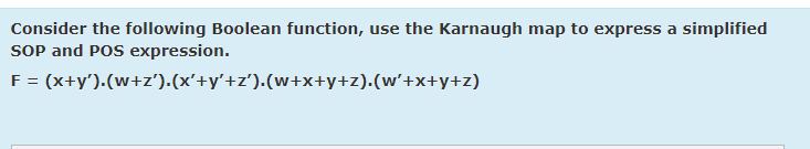 Solved Consider the following Boolean function, use the | Chegg.com