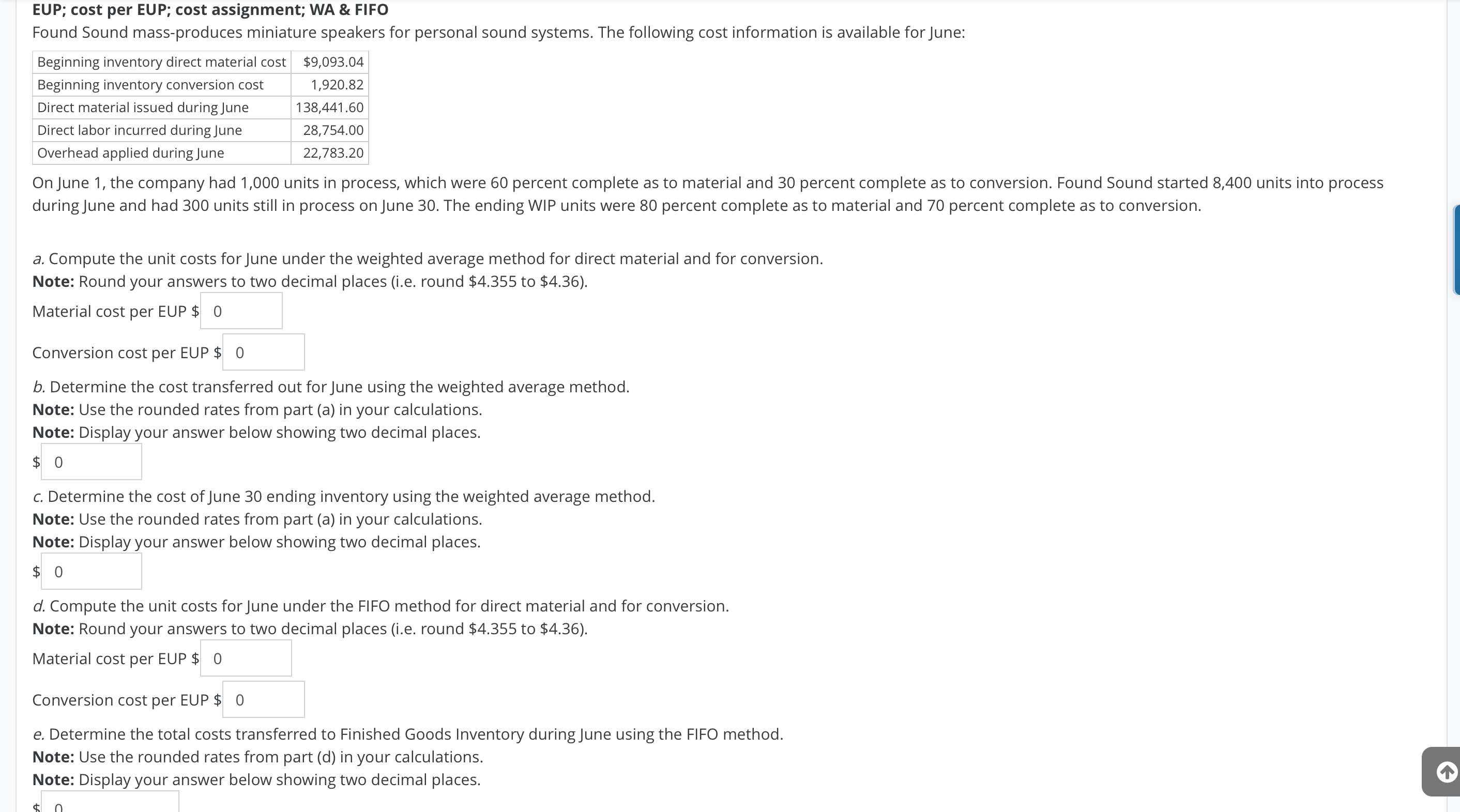 Solved EUP; cost per EUP; cost assignment; WA & FIFO Found | Chegg.com
