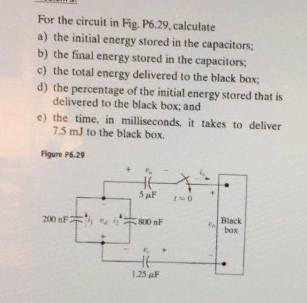 Solved Problem3 For the circuit in Fig. P6.29, calculate a) | Chegg.com