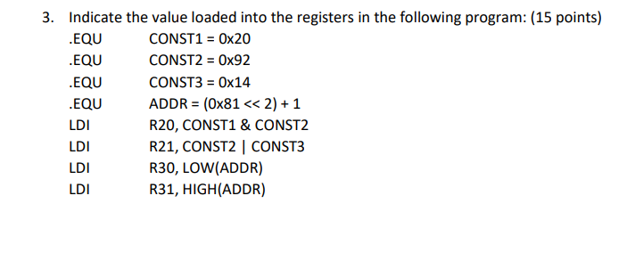 Solved 3. Indicate the value loaded into the registers in | Chegg.com