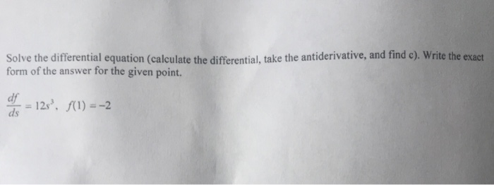 Solved Solve the differential equation (calculate the | Chegg.com