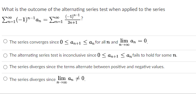 Solved What is the outcome of the alternating series test | Chegg.com