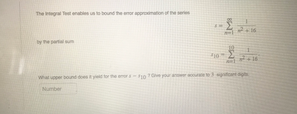 Solved The Integral Test enables us to bound the error | Chegg.com