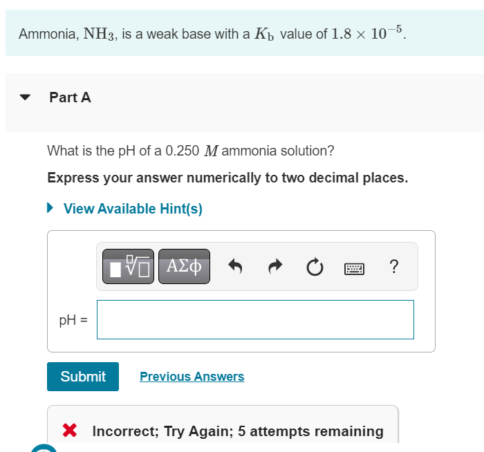 Solved Ammonia, NH3, is a weak base with a Kb value of | Chegg.com