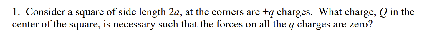 Solved 1. Consider a square of side length 2a, at the | Chegg.com