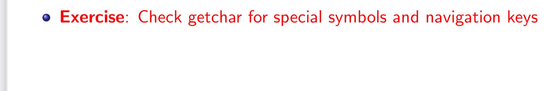 Solved • Exercise: Check getchar for special symbols and | Chegg.com