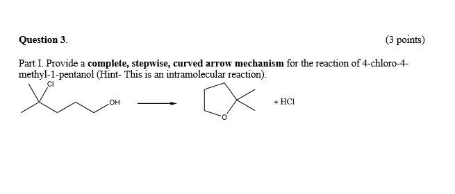 Solved Part I. Provide a complete, stepwise, curved arrow | Chegg.com