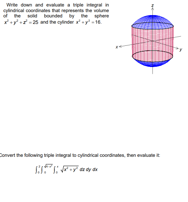Solved Write down and evaluate a triple integral | Chegg.com