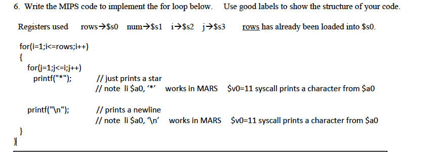 Solved 6. Write the MIPS code to implement the for loop | Chegg.com