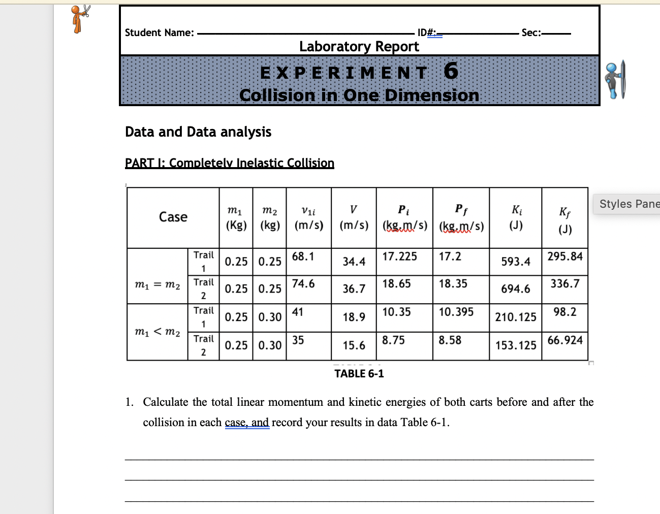 Data and Data analysis PART l: Combletelv Inelastic | Chegg.com
