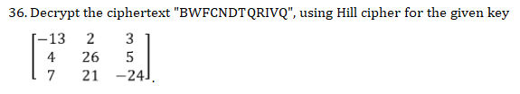 Solved 36. Decrypt the ciphertext Solved 36. Decrypt the ciphertext