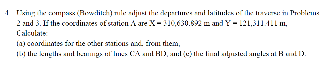 Solved 4. Using the compass (Bowditch) rule adjust the | Chegg.com
